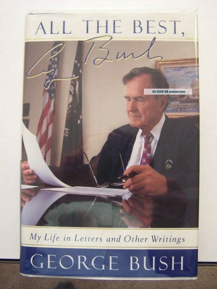 President George H W Bush Signed All The Best Autograph Signature WWII ...