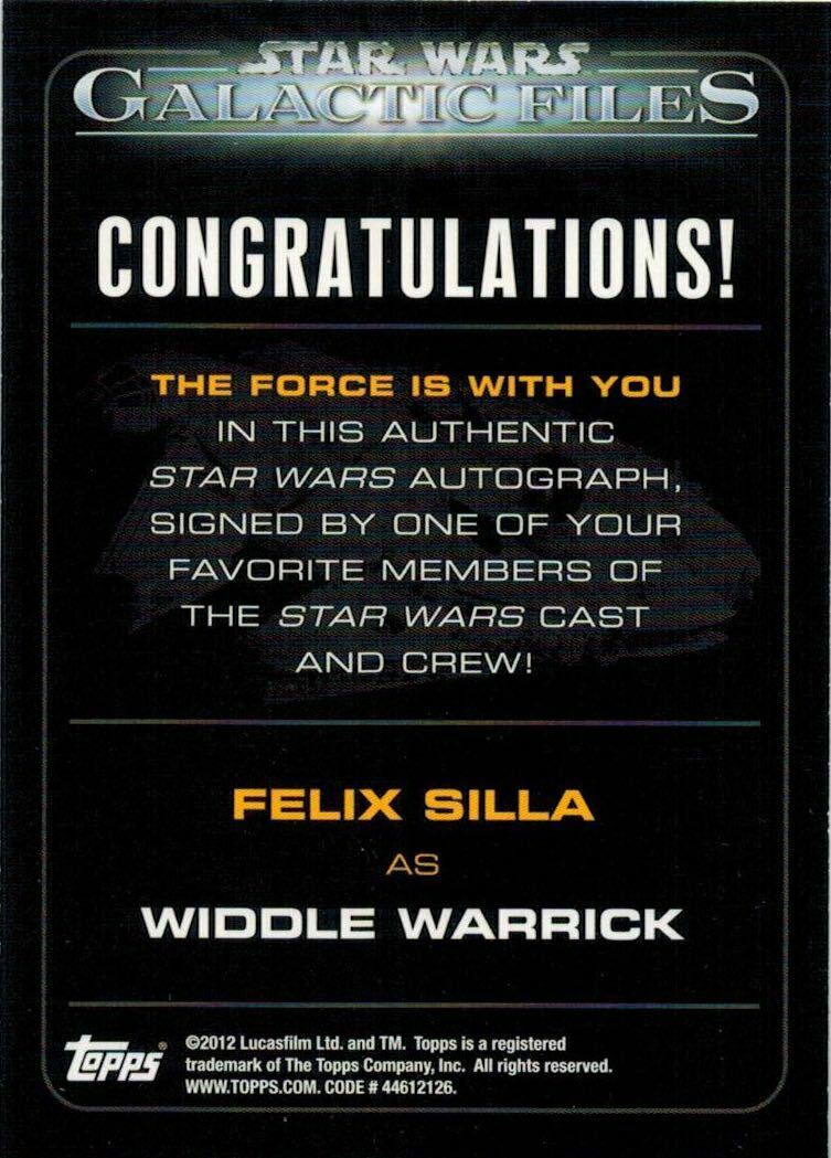 STAR WARS Galactic Files: Autograph Card Of Felix Silla As Widdle ...