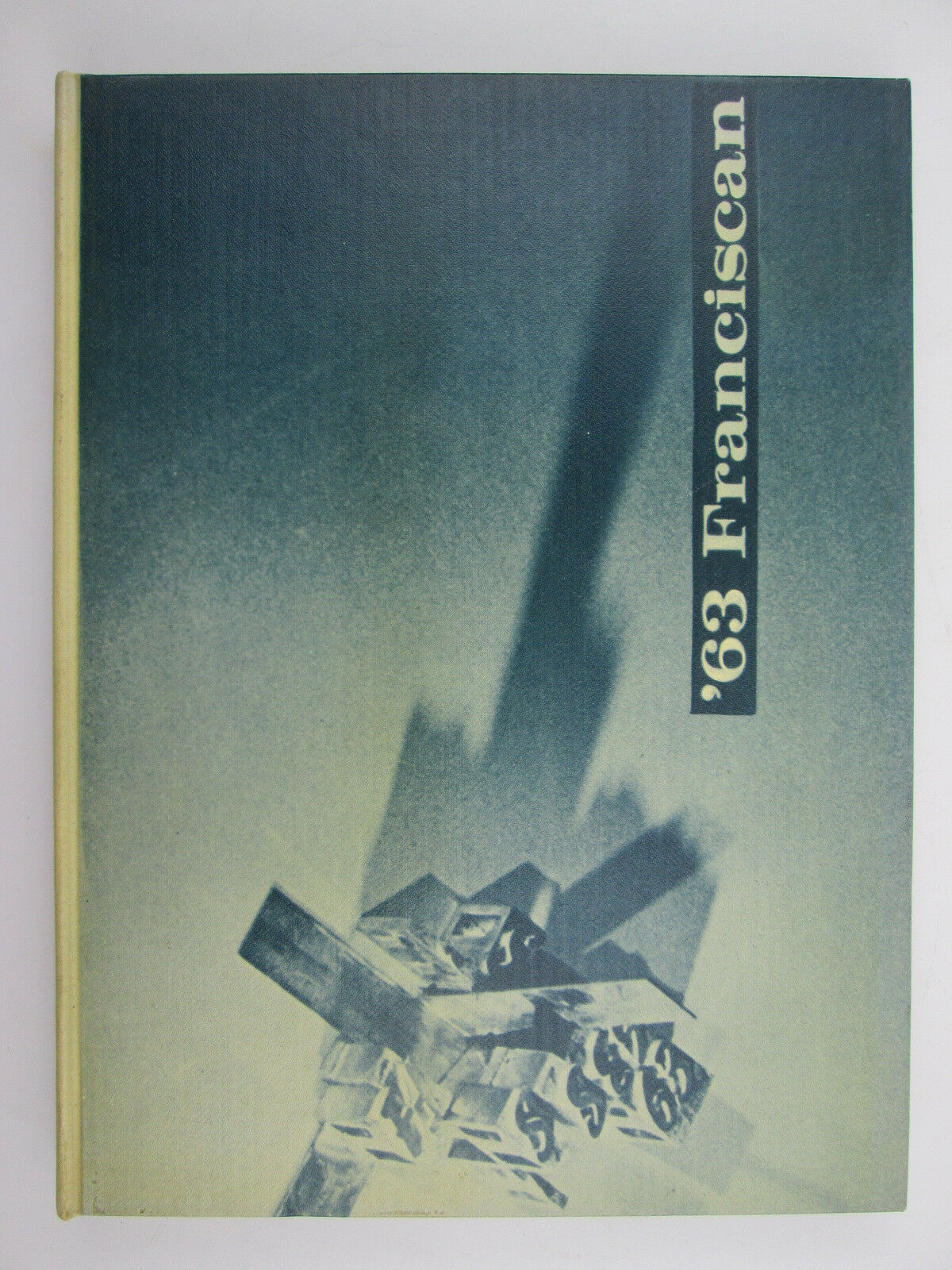 1963 Franciscan San Francisco State College Yearbook And Suppliment ...