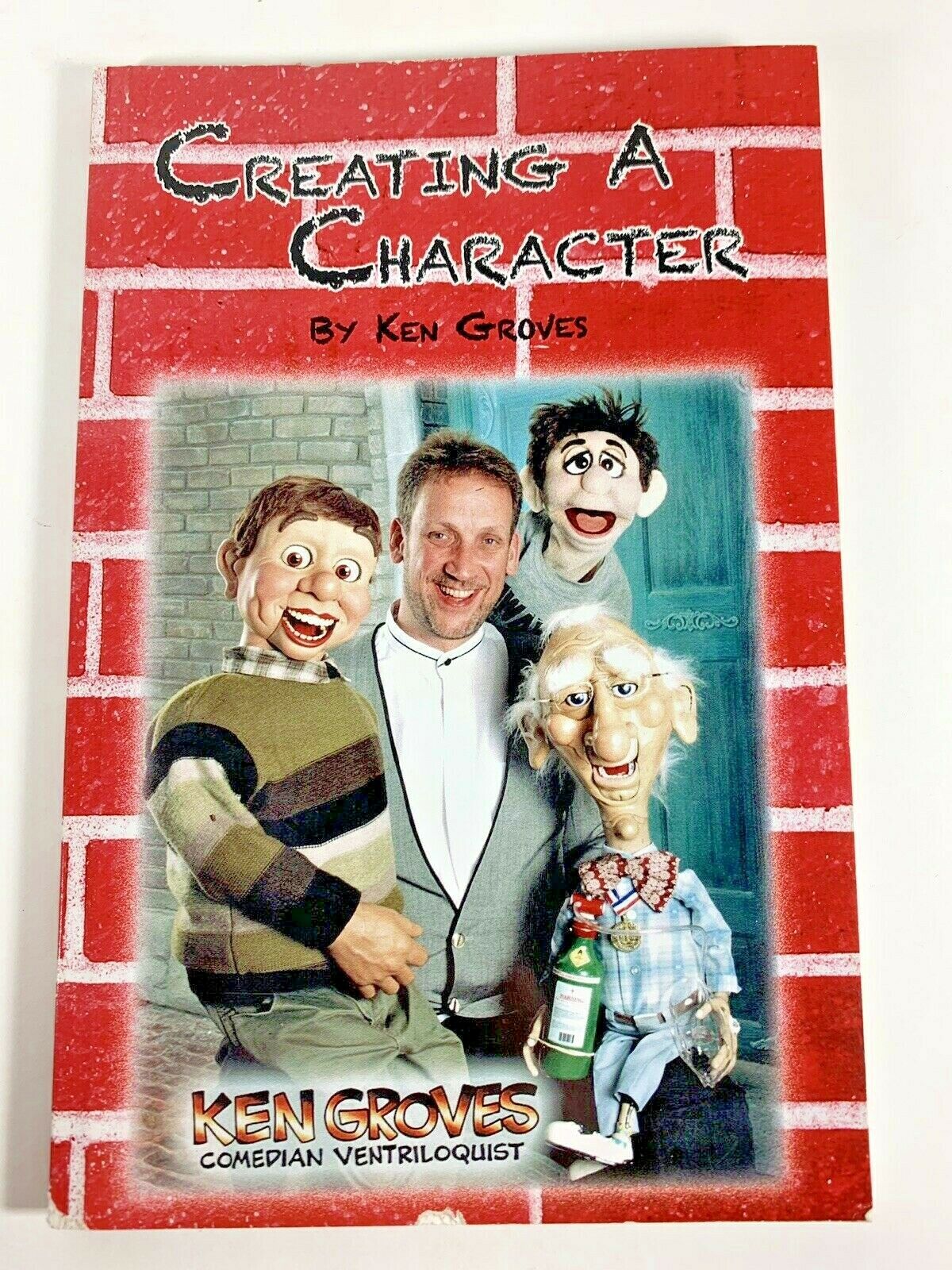 Creating A Character By Ventriloquist Ken Groves Ventriloquism Book ...