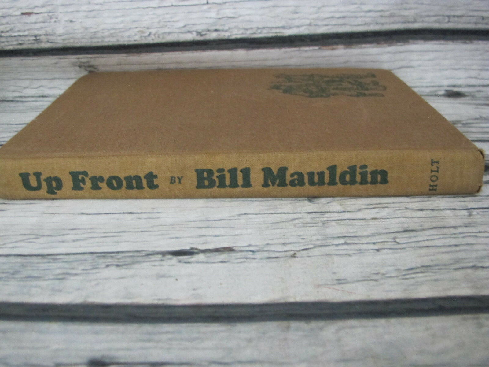 Up Front By Bill Mauldin 1945 HC Book WWII Cartoons 2nd Print Before ...