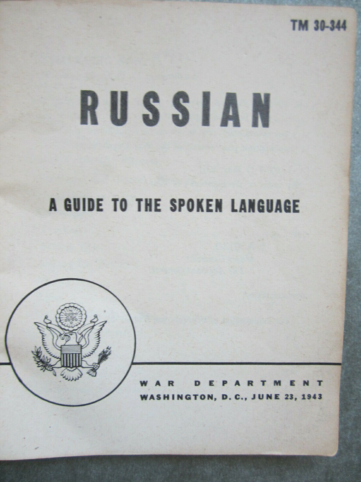 WWII Russian Language Guide TM 30 - 344 War Department 1943 Book Guide ...